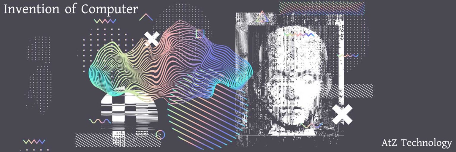 Invention of Computer Timeline History with Short Summary